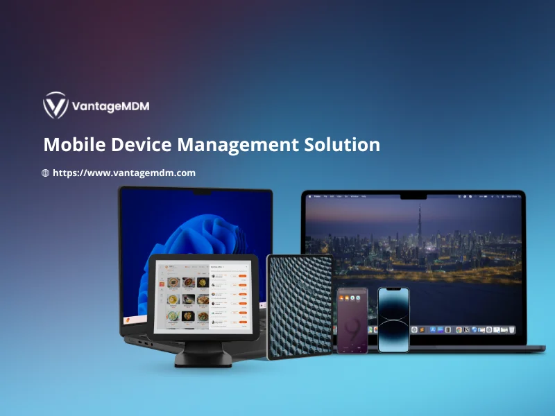 MDM Software Solution | Mobile Device Management Software